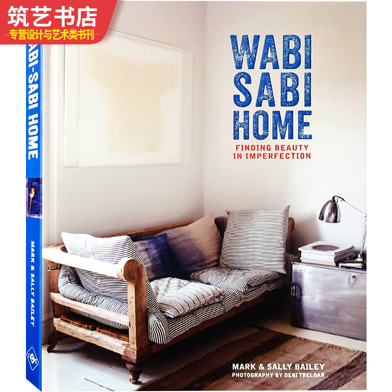 WABI SABI HOME 侘寂之美 侘寂风格室内装饰设计 英文原版 乡村原生态风格住宅室内设计书
