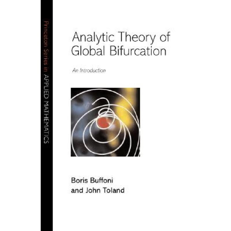 Analytic Theory of Global Bifurcation: An In...