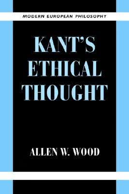 Kant’s Ethical Thought
