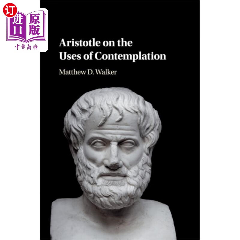 海外直订Aristotle on the Uses of Contemplation 亚里士多德论沉思的作用
