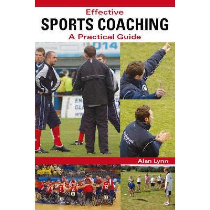 Effective Sports Coaching: A Practical Guide