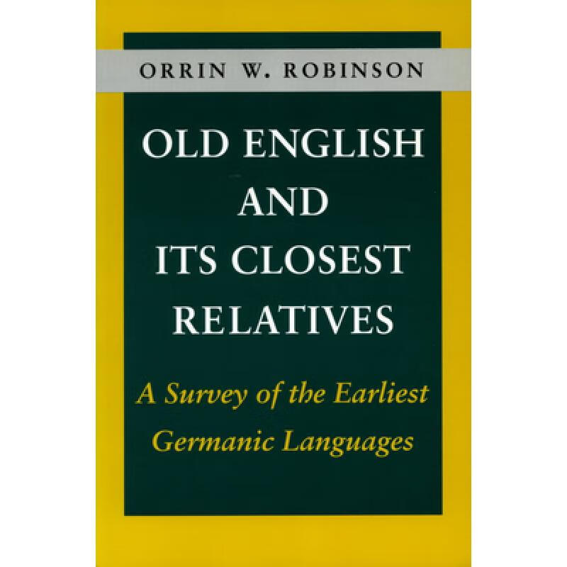 Old English and Its Closest Relatives: A Sur...
