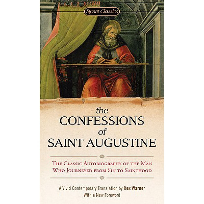 The Confessions of Saint Augustine 圣奥古斯丁忏悔录