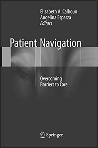Patient Navigation: Overcoming Barriers to Care