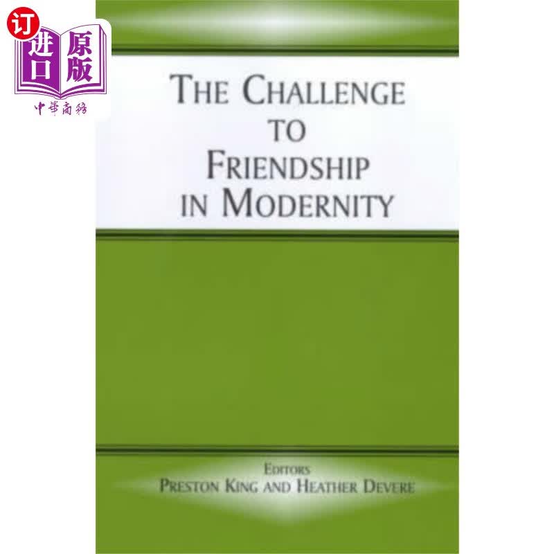 海外直订Challenge to Friendship in Modernity 现代性对友谊的挑战