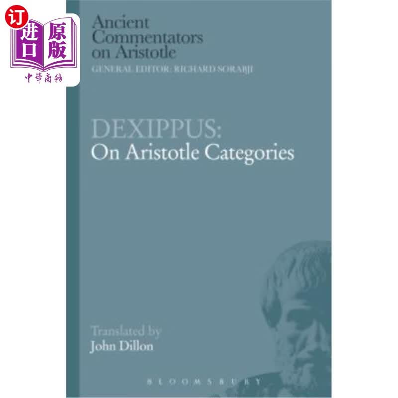 海外直订Dexippus: On Aristotle Categories 德西普斯:亚里士多德范畴论