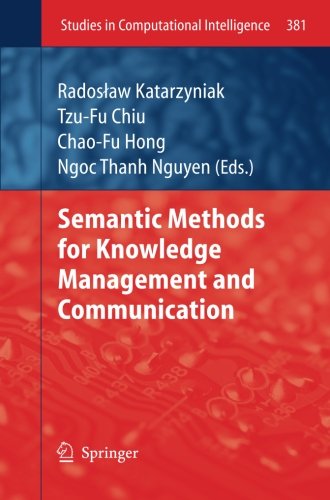 Semantic Methods for Knowledge Management and Communication