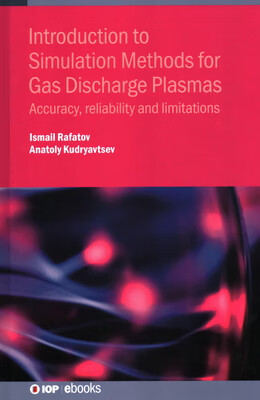 Introduction to Simulation Methods for Gas Discharge Plasmas: Accuracy, reliability and