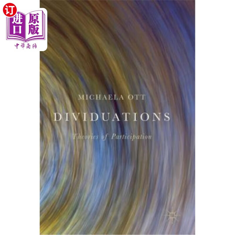 海外直订Dividuations: Theories of Participation 划分:参与理论