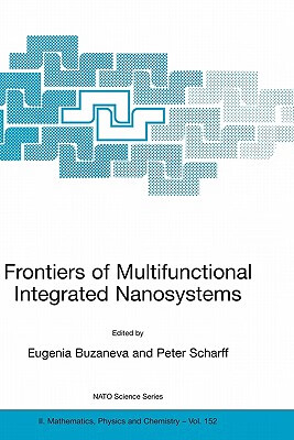 Frontiers of Multifunctional Integrated Nanosystems