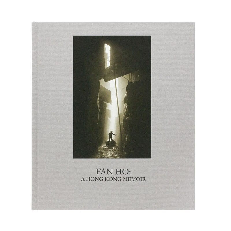 Fan Ho何藩摄影集香港回忆录Fan Ho: A Hong Kong Memoir 白香港回忆录Memoir 塑封