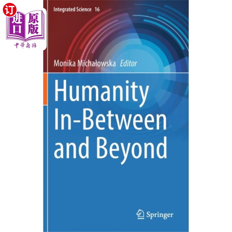 海外直订Humanity In-Between and Beyond 人性的中间和超越