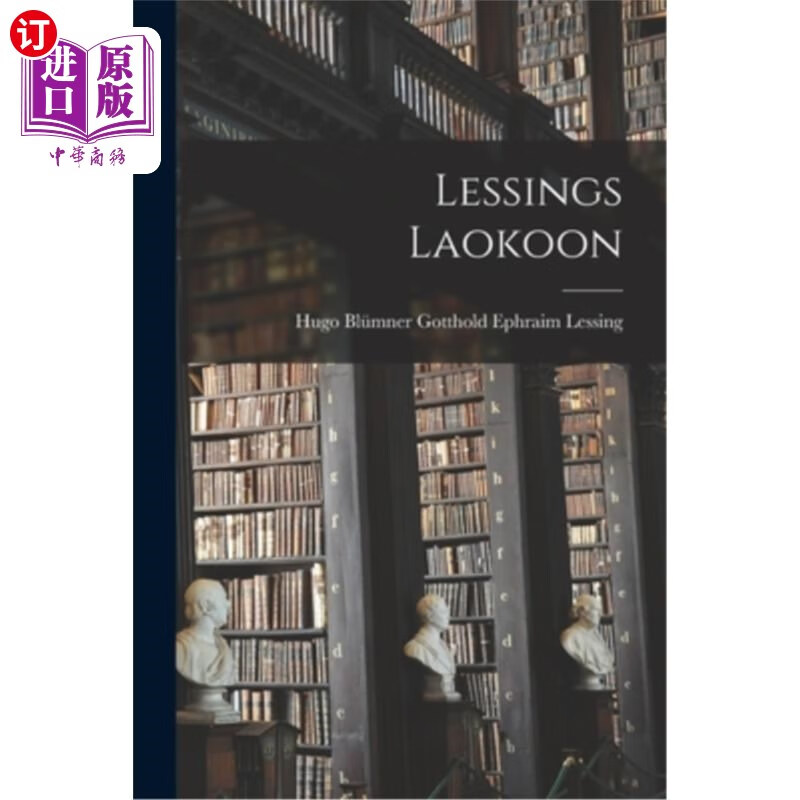 海外直订Lessings Laokoon 拉辛斯·劳昆