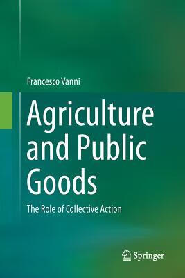 高被引Agriculture and Public Goods: The Role of Co