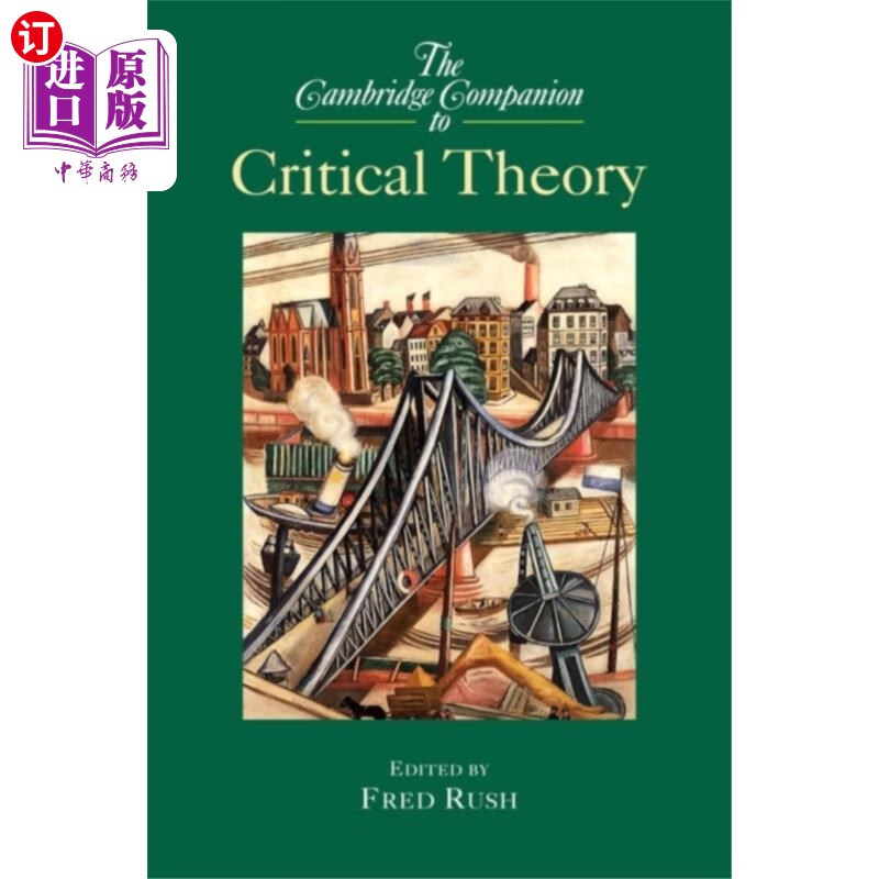 海外直订Cambridge Companion to Critical Theory 剑桥批判理论的伙伴
