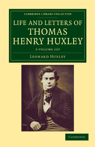 Life and Letters of Thomas Henry Huxley 3 Volume Set