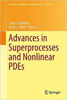 Advances in Superprocesses and Nonlinear PDEs