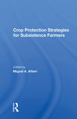 Crop Protection Strategies for Subsistence Farmers