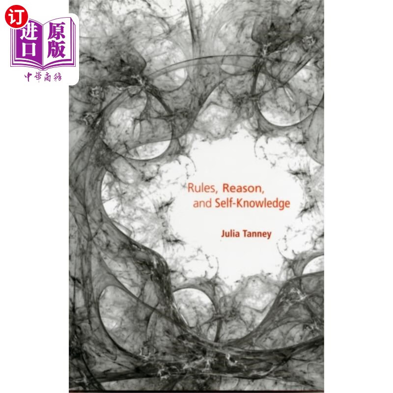 海外直订Rules, Reason, and Self-Knowledge 规则、理性和自知之明