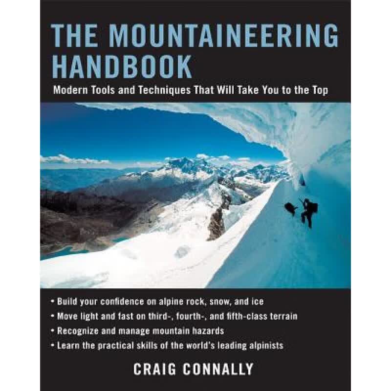 The Mountaineering Handbook: Modern Tools an...