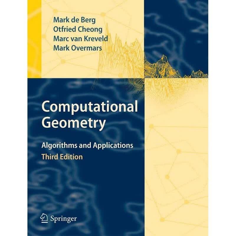 Computational Geometry Algorithms and Applications (Mark de