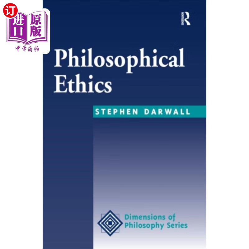海外直订Philosophical Ethics 哲学伦理