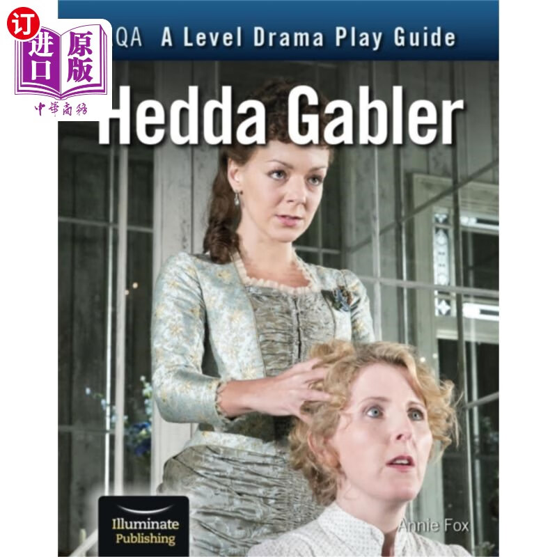 海外直订AQA A Level Drama Play Guide: Hedda Gabler AQA A级戏剧表演指南:Hedda Gabler