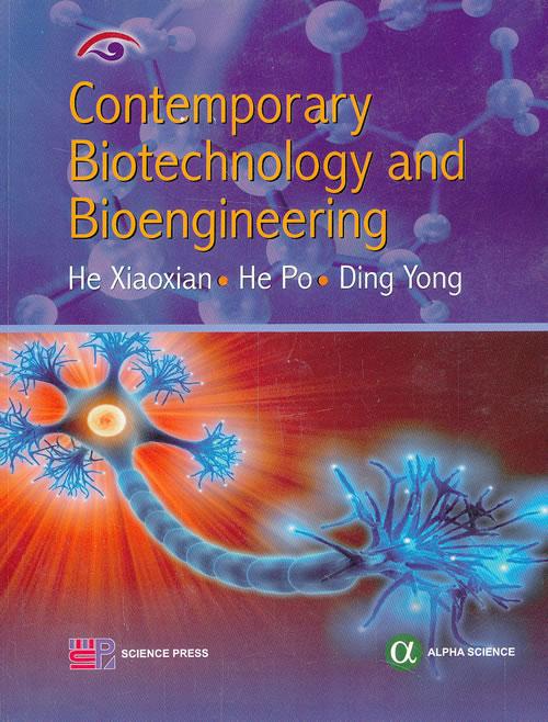 Contemporary biotechnology and bioengineering 科学与自