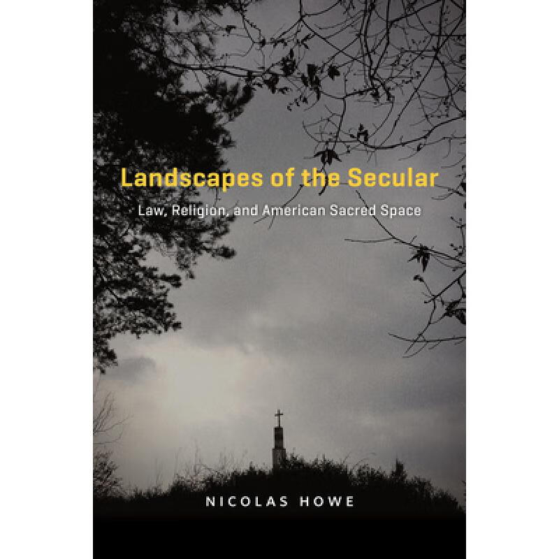 Landscapes of the Secular: Law, Religion, an...