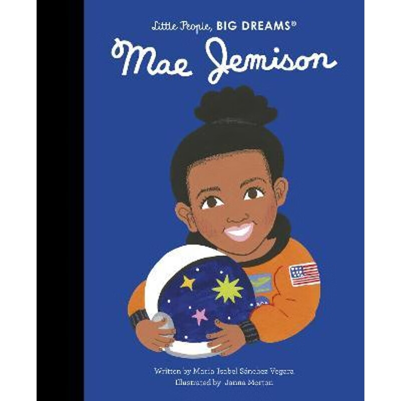 Mae Jemison  (Little people, Big Dreams)