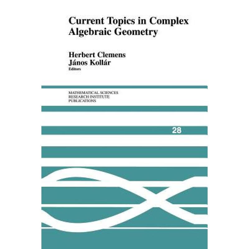 Current Topics in Complex Algebraic Geometry...