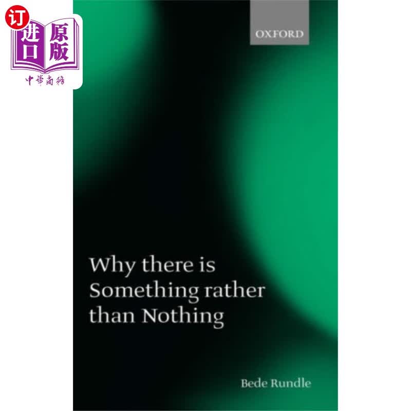 海外直订Why there is Something rather than Nothing 为什么有东西而不是什么都没有