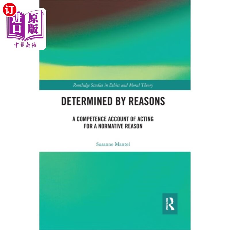 海外直订Determined by Reasons 原因决定