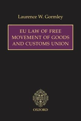Eu Law of Free Movement of Goods and Customs Un