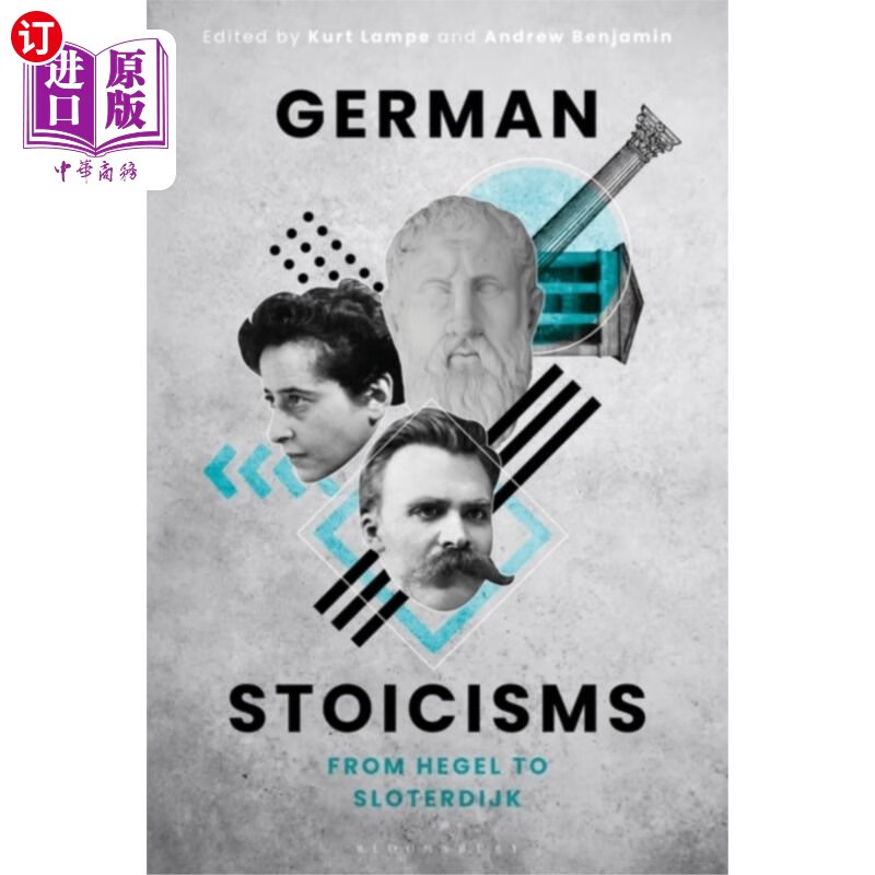 海外直订German Stoicisms 德国的斯多葛学派