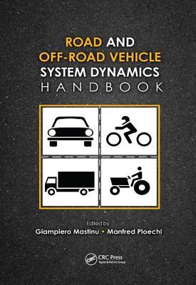 Road and Off-Road Vehicle System Dynamics Handb