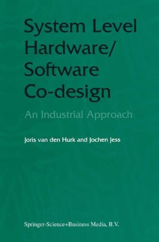 System Level Hardware/Software Co-Design
