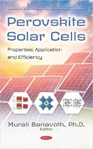 Perovskite Solar Cells: Properties, Application