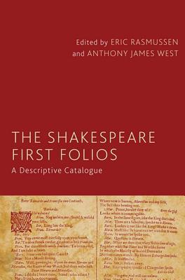 The Shakespeare First Folios: A Descriptive Cat