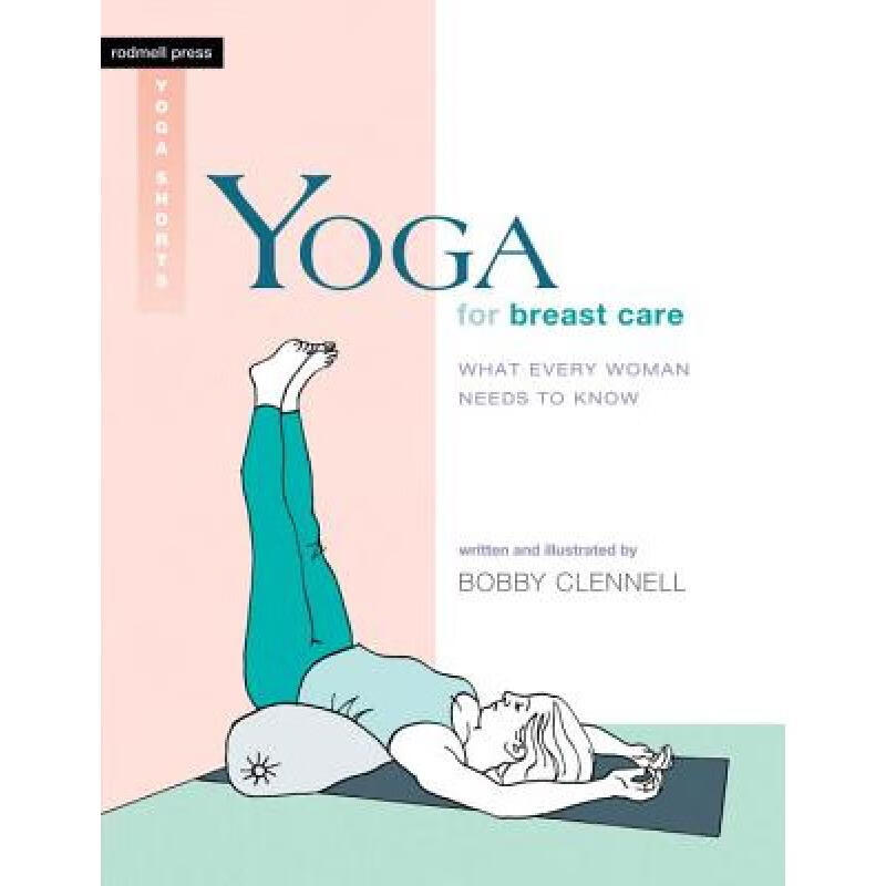 现货 乳腺护理瑜伽 Yoga for Breast Care: What Every Woma...