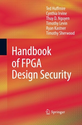 Handbook of FPGA Design Security