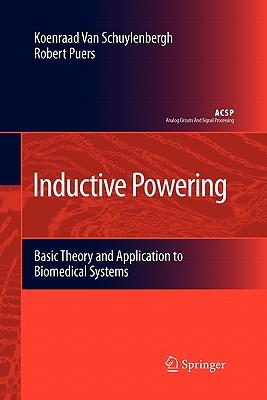 Inductive Powering: Basic Theory and Applicatio