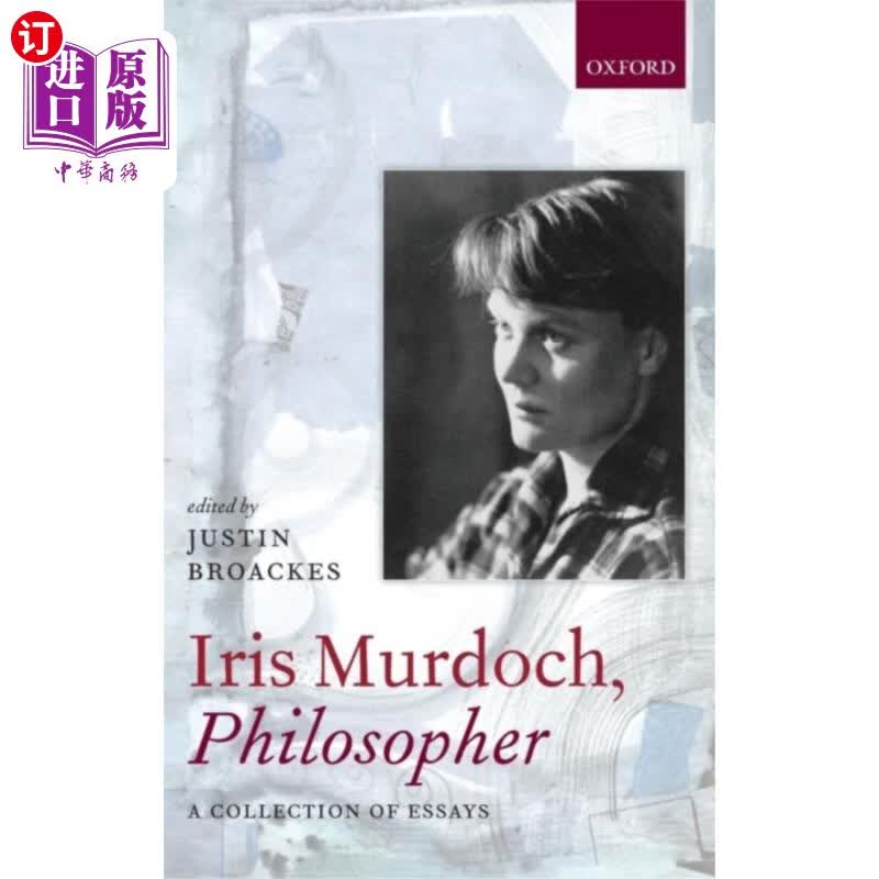 海外直订Iris Murdoch, Philosopher 艾里斯·默多克，哲学家