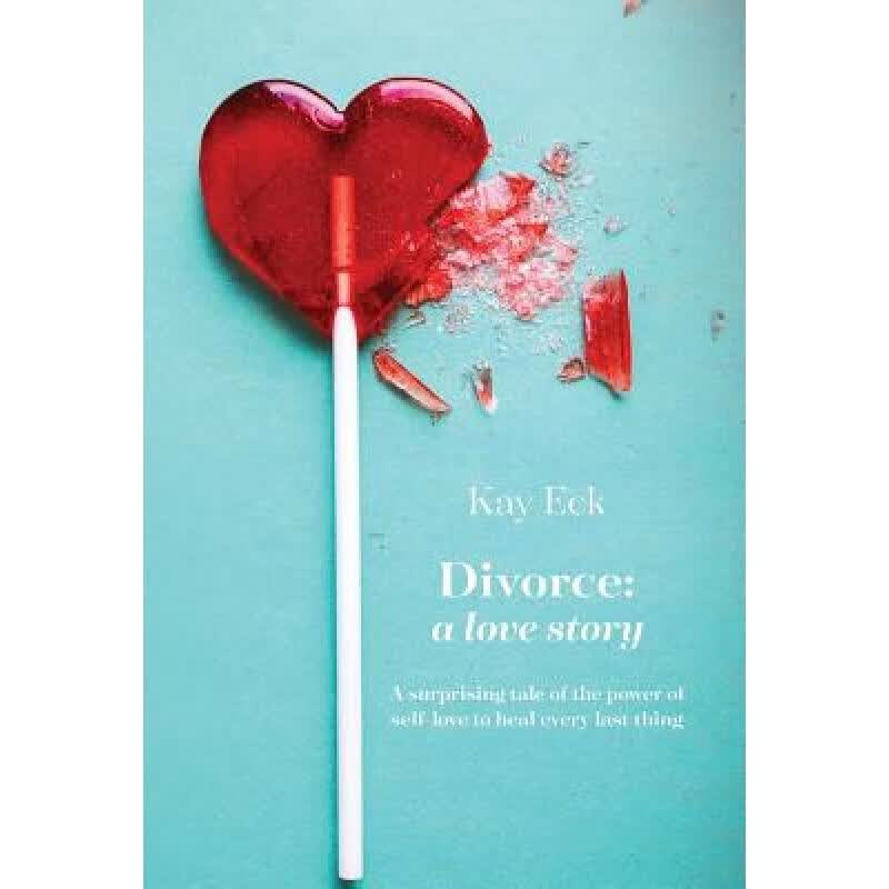 Divorce: A love story