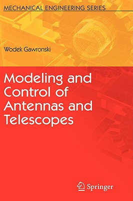 Modeling and Control of Antennas and Telescopes
