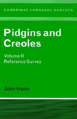 Pidgins and Creoles