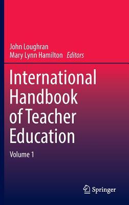 International Handbook of Teacher Education: Vo