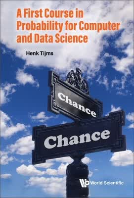 First Course in Probability for Computer and Data Science, A
