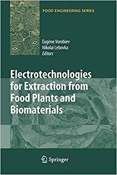 Electrotechnologies for Extraction from Food Plants and Biomaterials