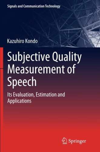 Subjective Quality Measurement of Speech